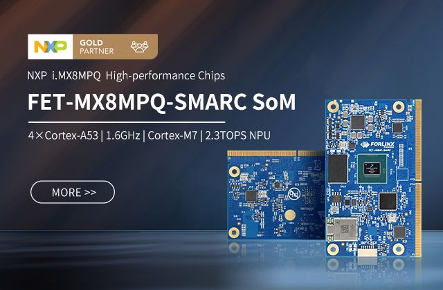 Forlinx Embedded | System on Module on LinkedIn: FET-MX8MPQ-SMARC ... Forlinx Embedded | System on Module on LinkedIn: FET-MX8MPQ-SMARC ...