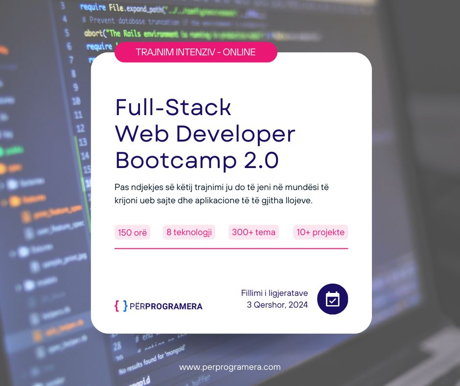 PËR PROGRAMERA on LinkedIn: Full-Stack Web Developer Bootcamp Detajet e… PËR PROGRAMERA on LinkedIn: Full-Stack Web Developer Bootcamp Detajet e…