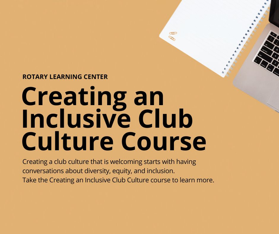 Rotary Learning Center on LinkedIn: Take the Creating an Inclusive Club ... Rotary Learning Center on LinkedIn: Take the Creating an Inclusive Club ...