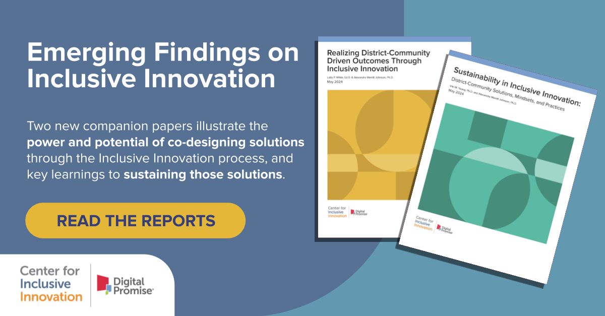 Digital Promise on LinkedIn: Emerging Findings from Inclusive ... Digital Promise on LinkedIn: Emerging Findings from Inclusive ...