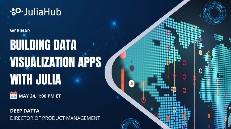 JuliaHub on LinkedIn: Register | Building Data Visualization Apps with ... JuliaHub on LinkedIn: Register | Building Data Visualization Apps with ...