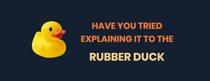 Sachin Deshpande, FBCS on LinkedIn: #rubberduckdebugging # ... Sachin Deshpande, FBCS on LinkedIn: #rubberduckdebugging # ...