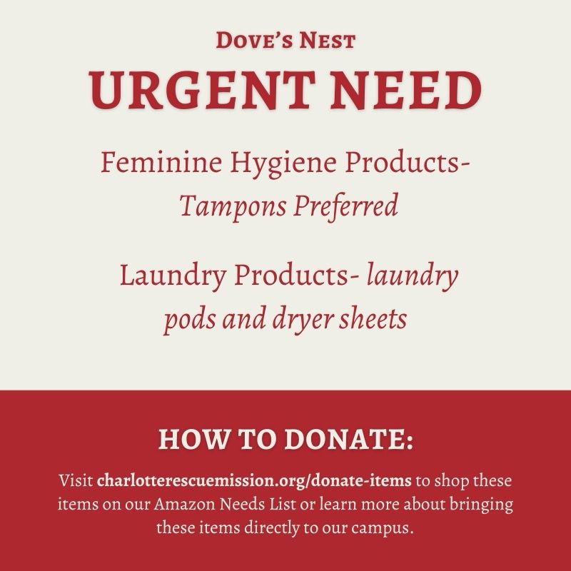 Charlotte Rescue Mission on LinkedIn: Urgent Need! Dove's Nest is in ... Charlotte Rescue Mission on LinkedIn: Urgent Need! Dove's Nest is in ...