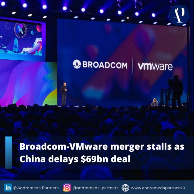 Andromeda Partners on LinkedIn: Broadcom-VMware merger stalls as China ... Andromeda Partners on LinkedIn: Broadcom-VMware merger stalls as China ...