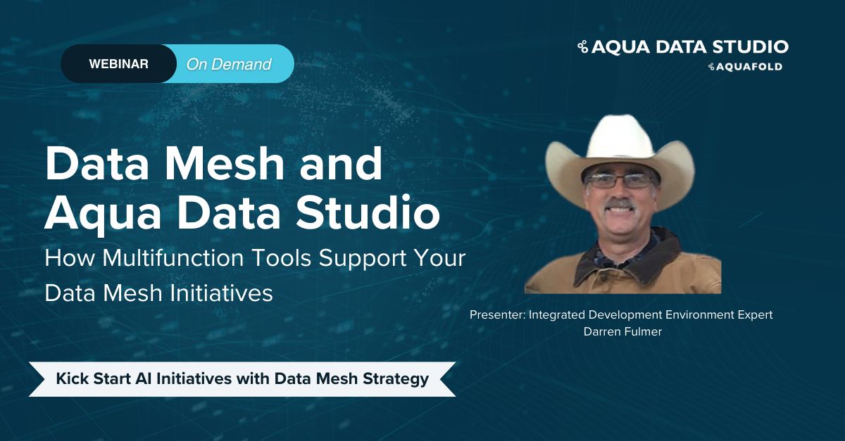 AquaFold on LinkedIn: Last Thursday, Aqua Data Studio IDE experts ... AquaFold on LinkedIn: Last Thursday, Aqua Data Studio IDE experts ...