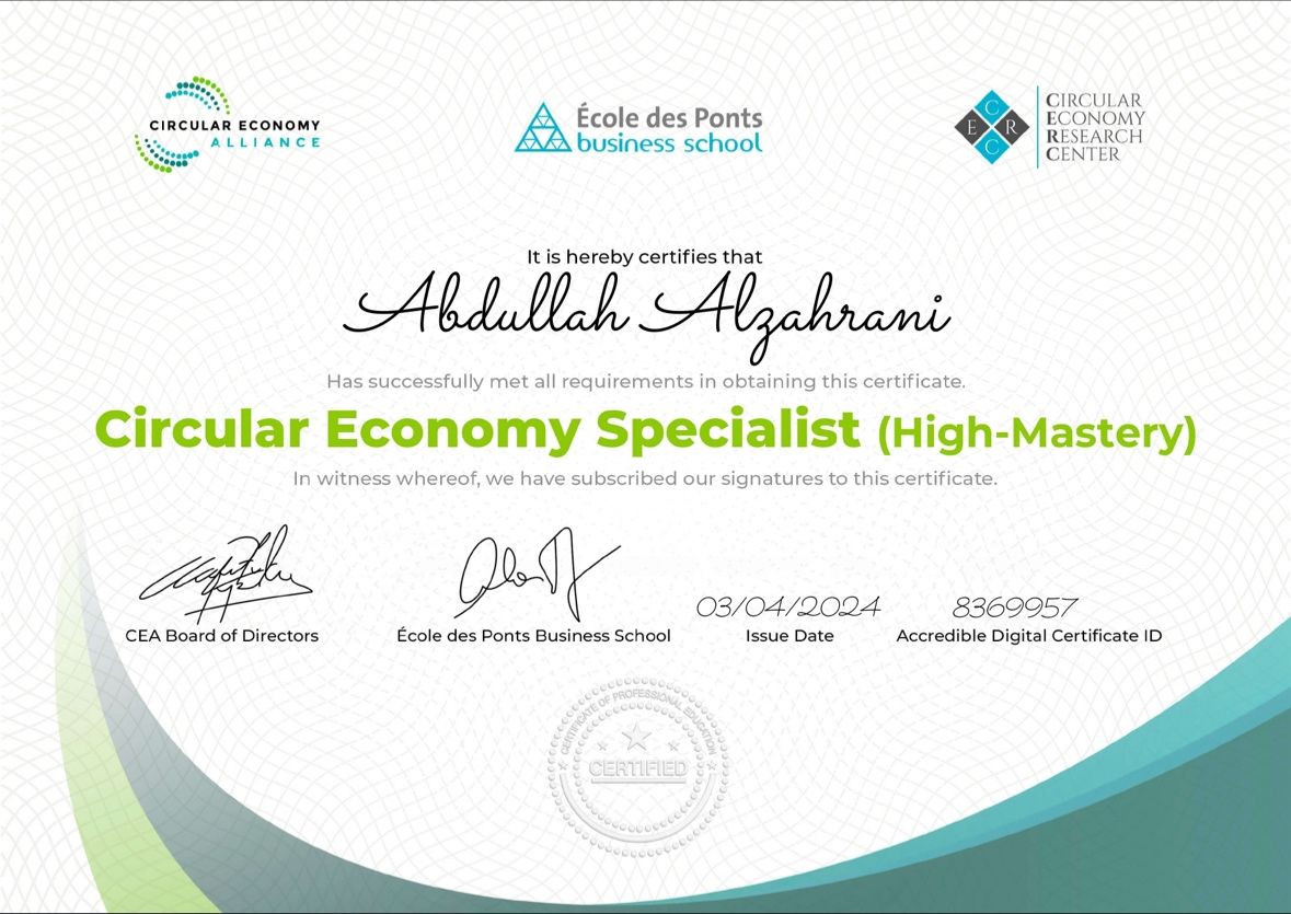 Earned Circular Economy Specialist certification | Abdullah Alzahrani ... Earned Circular Economy Specialist certification | Abdullah Alzahrani ...