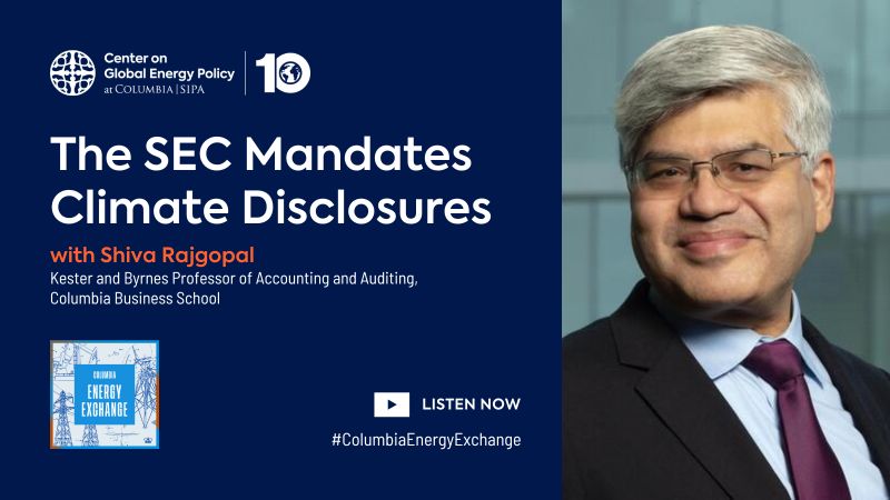 Center on Global Energy Policy on LinkedIn: The SEC Mandates Climate ... Center on Global Energy Policy on LinkedIn: The SEC Mandates Climate ...
