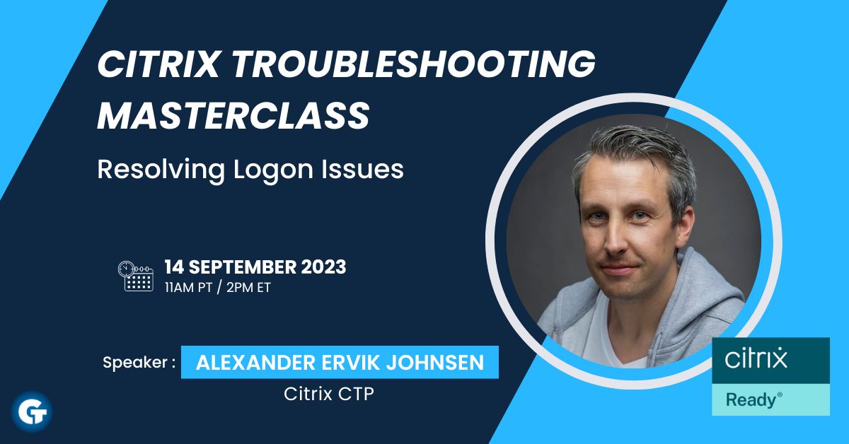 Philip O'Connor on LinkedIn: Citrix Troubleshooting Masterclass Series Philip O'Connor on LinkedIn: Citrix Troubleshooting Masterclass Series