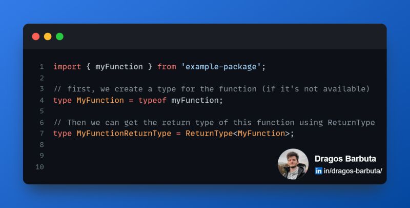 Dragos Barbuta on LinkedIn: #typescript #typescripttips #coding #returntype Dragos Barbuta on LinkedIn: #typescript #typescripttips #coding #returntype