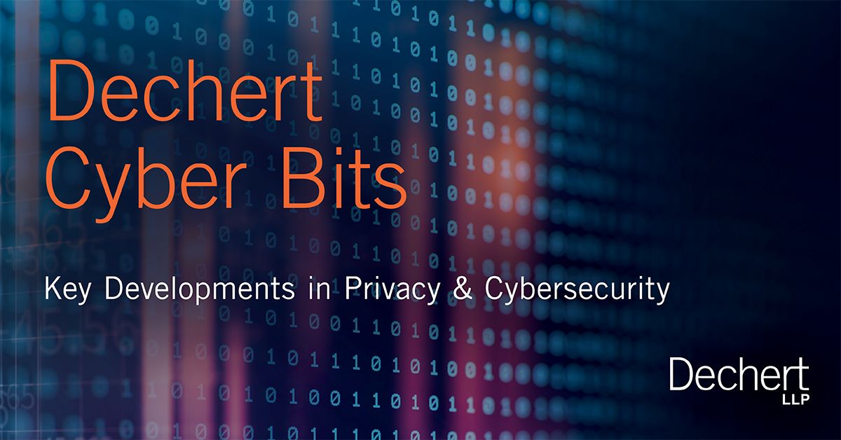 Dechert LLP on LinkedIn: Dechert Cyber Bits Dechert LLP on LinkedIn: Dechert Cyber Bits