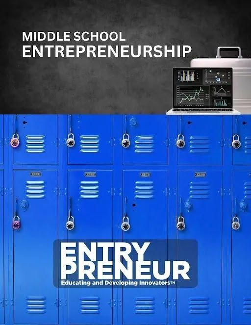 Learn business skills with our Middle School Entrepreneurship ... Learn business skills with our Middle School Entrepreneurship ...
