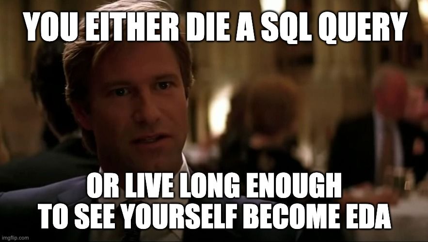 Anna Geller on LinkedIn: #eda #dataengineering #data #analytics #sql #memes Anna Geller on LinkedIn: #eda #dataengineering #data #analytics #sql #memes