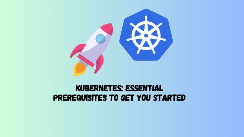 TeckBootcamps on LinkedIn: 🚩 Kubernetes: Essential Prerequisites to Get ... TeckBootcamps on LinkedIn: 🚩 Kubernetes: Essential Prerequisites to Get ...