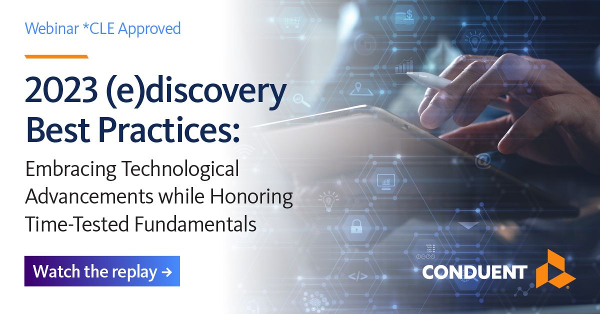 Conduent on LinkedIn: 2023 (e)discovery Best Practices: Embracing ... Conduent on LinkedIn: 2023 (e)discovery Best Practices: Embracing ...