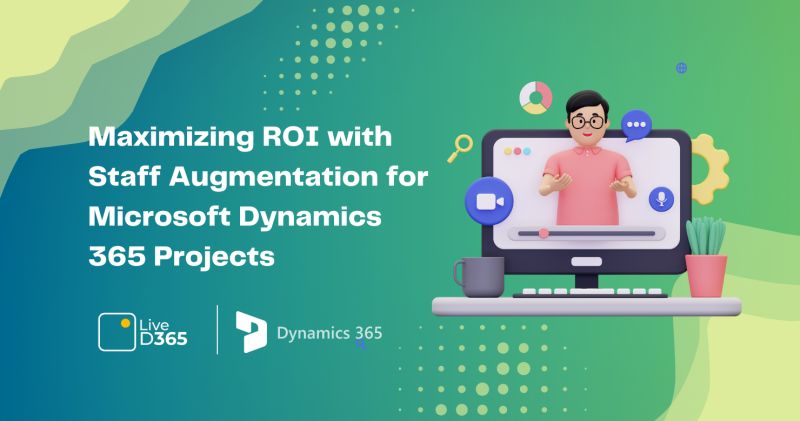 Live D365 on LinkedIn: Maximizing ROI with Staff Augmentation for ... Live D365 on LinkedIn: Maximizing ROI with Staff Augmentation for ...