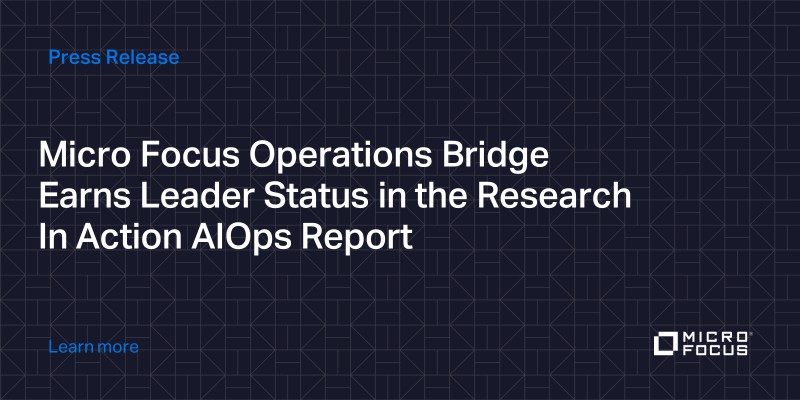 Vesna Soraic on LinkedIn: Micro Focus Operations Bridge Earns Leader ... Vesna Soraic on LinkedIn: Micro Focus Operations Bridge Earns Leader ...