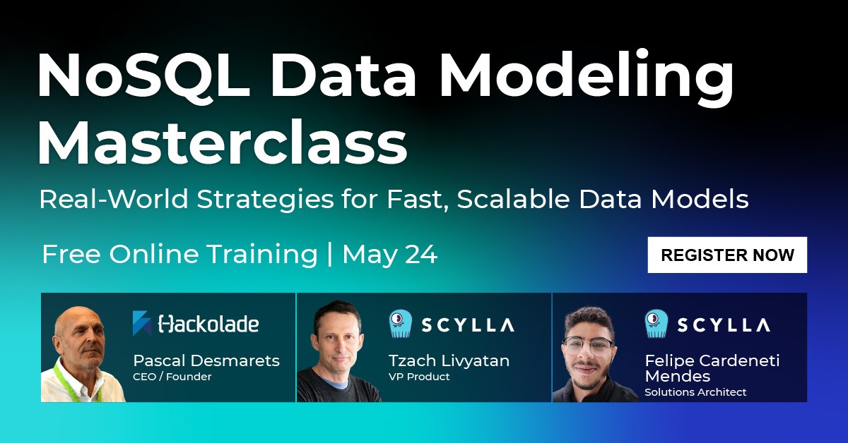 ScyllaDB on LinkedIn: NoSQL Data Modeling Masterclass ScyllaDB on LinkedIn: NoSQL Data Modeling Masterclass