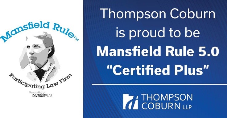 William Adams on LinkedIn: Thompson Coburn achieves Mansfield Rule 5.0 ... William Adams on LinkedIn: Thompson Coburn achieves Mansfield Rule 5.0 ...