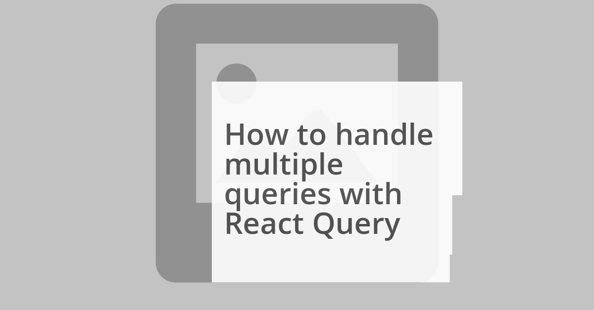 Yves Gervens Constant on LinkedIn: How to handle multiple queries with ... Yves Gervens Constant on LinkedIn: How to handle multiple queries with ...