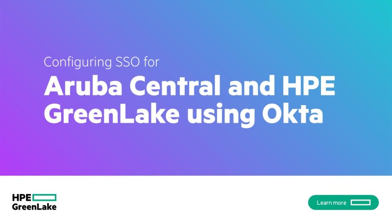 Pierre Langlois on LinkedIn: Configuring SSO for Aruba Central and HPE ... Pierre Langlois on LinkedIn: Configuring SSO for Aruba Central and HPE ...