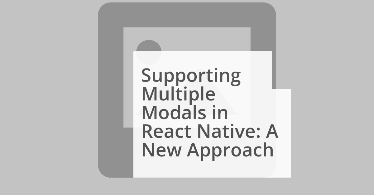 React Jobs on LinkedIn: Supporting Multiple Modals in React Native: A ... React Jobs on LinkedIn: Supporting Multiple Modals in React Native: A ...