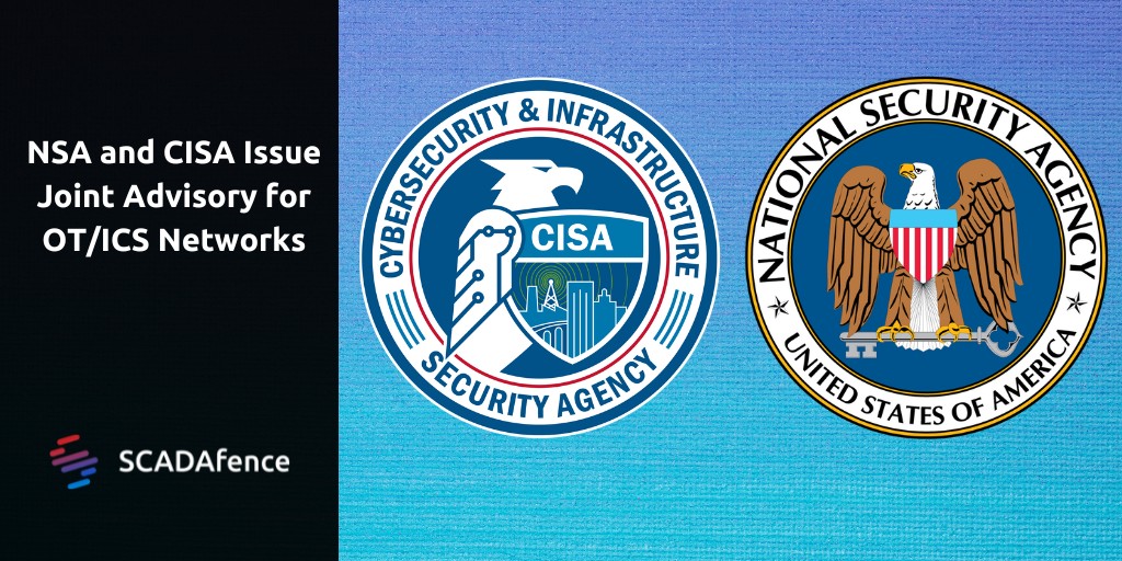 SCADAfence, a Honeywell Company on LinkedIn: NSA and CISA Issue Joint ... SCADAfence, a Honeywell Company on LinkedIn: NSA and CISA Issue Joint ...