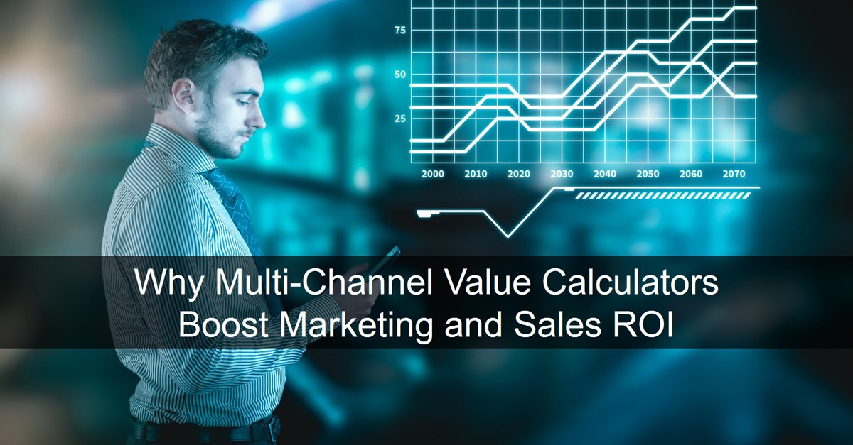 ROI Selling on LinkedIn: Why Multi-Channel Value Calculators Boost ... ROI Selling on LinkedIn: Why Multi-Channel Value Calculators Boost ...