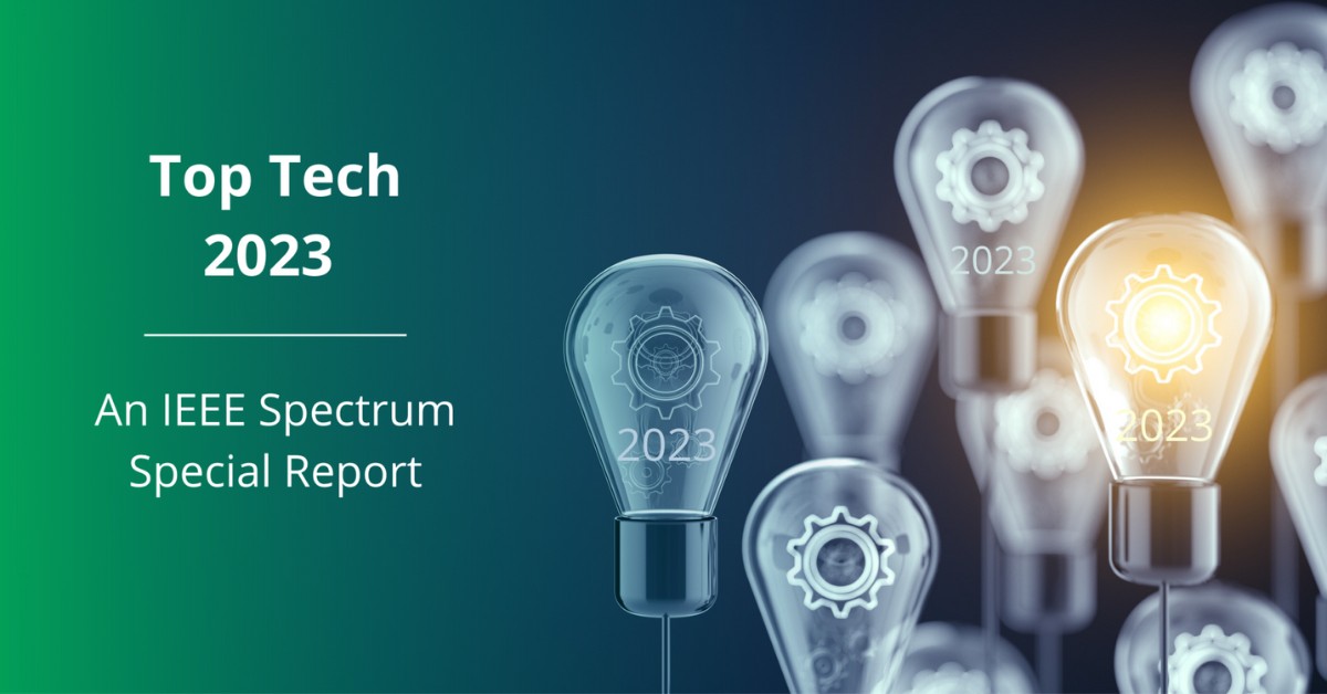 IEEE Xplore on LinkedIn: Top Tech 2023 IEEE Xplore on LinkedIn: Top Tech 2023