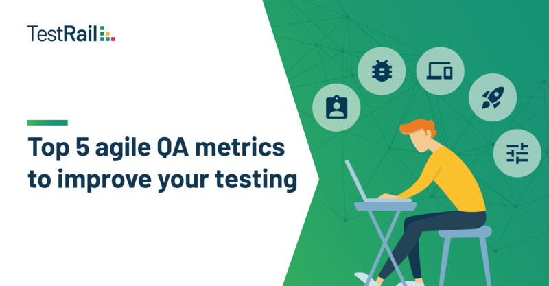 TestRail på LinkedIn: The top 5 agile QA metrics to improve your testing TestRail på LinkedIn: The top 5 agile QA metrics to improve your testing