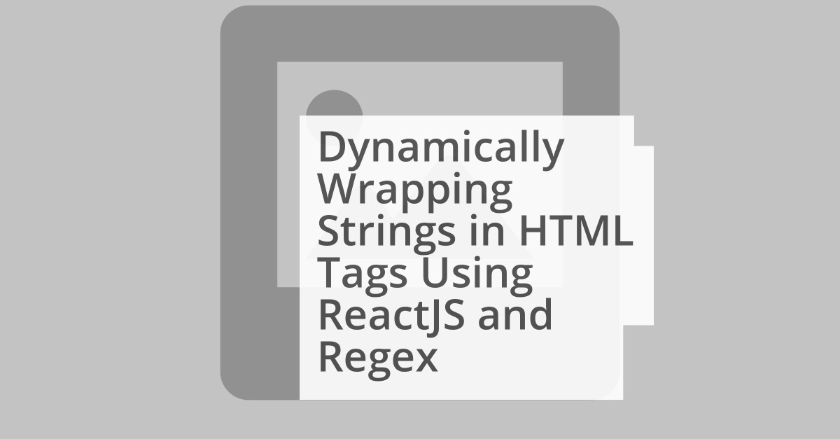 React Jobs on LinkedIn: Dynamically Wrapping Strings in HTML Tags Using ... React Jobs on LinkedIn: Dynamically Wrapping Strings in HTML Tags Using ...