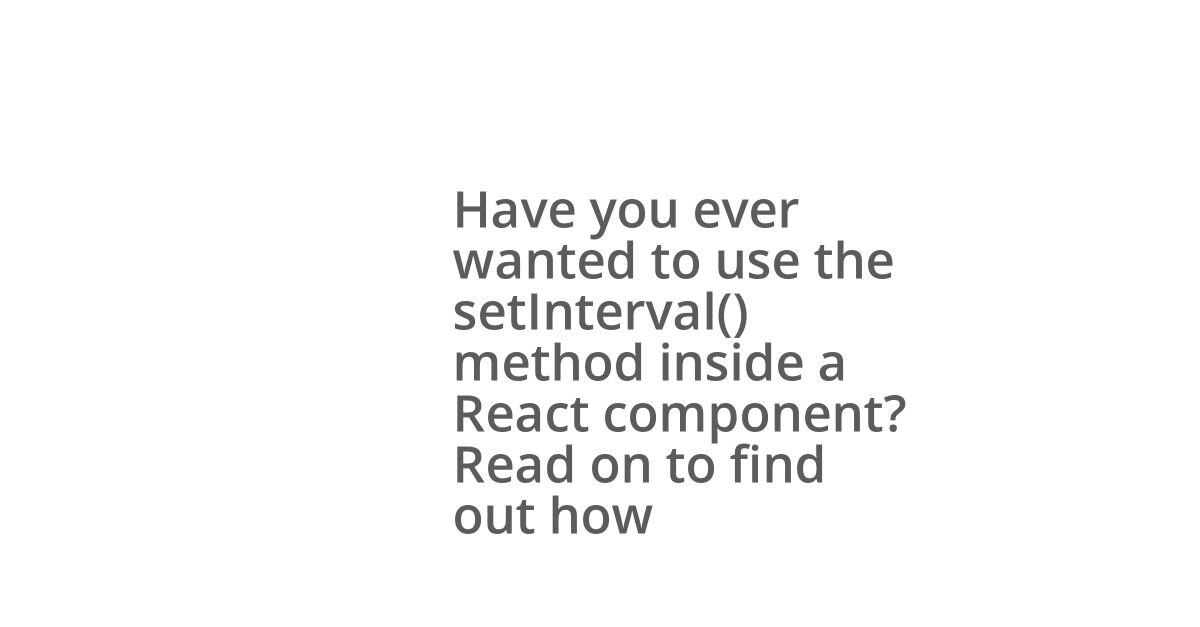 React Jobs on LinkedIn: How to use setInterval() method inside React ... React Jobs on LinkedIn: How to use setInterval() method inside React ...