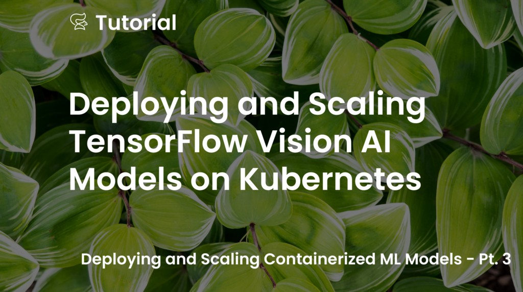 Tim Nicklas on LinkedIn: Deploying and Scaling TensorFlow Vision AI ... Tim Nicklas on LinkedIn: Deploying and Scaling TensorFlow Vision AI ...