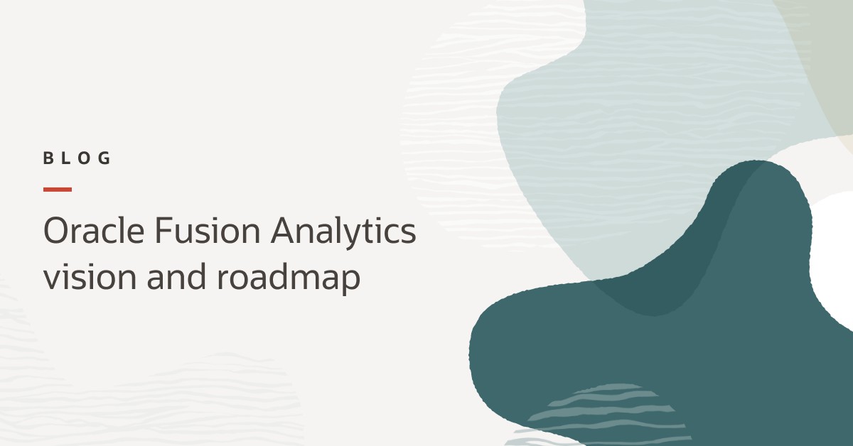Oracle Cloud ERP on LinkedIn: Oracle Fusion Analytics: vision and roadmap Oracle Cloud ERP on LinkedIn: Oracle Fusion Analytics: vision and roadmap
