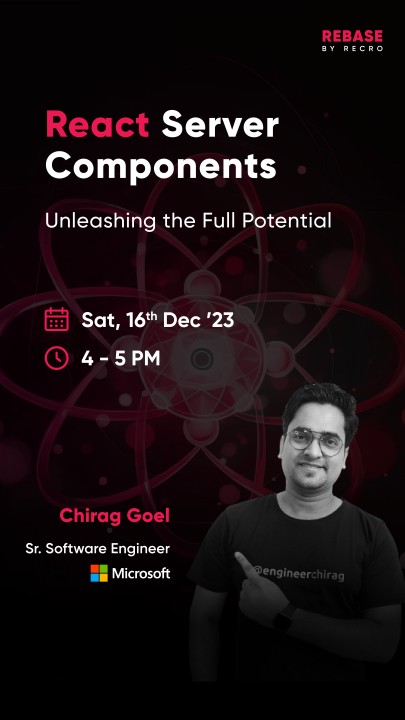 Register for React Server Components webinar with Chirag Goel | Rebase ... Register for React Server Components webinar with Chirag Goel | Rebase ...