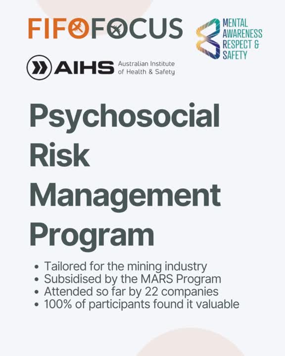 FIFO Focus on LinkedIn: Psychosocial Risk Management Program FIFO Focus on LinkedIn: Psychosocial Risk Management Program