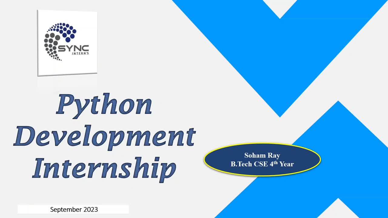 Soham Ray on LinkedIn: #pythondevelopment #syncinterns #internship Soham Ray on LinkedIn: #pythondevelopment #syncinterns #internship