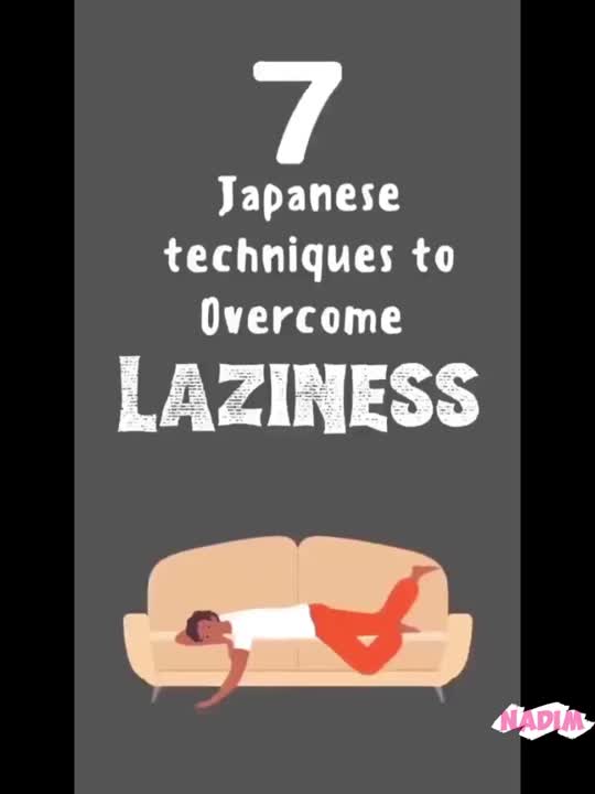 Niaz Ahmed Nadim . on LinkedIn: 7 Japanese techniques to overcome LAZINESS Niaz Ahmed Nadim . on LinkedIn: 7 Japanese techniques to overcome LAZINESS