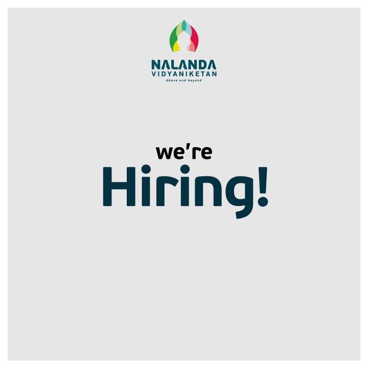 Nalanda Vidyaniketan on LinkedIn: #hiring #nowhiring #wearehiring # ... Nalanda Vidyaniketan on LinkedIn: #hiring #nowhiring #wearehiring # ...