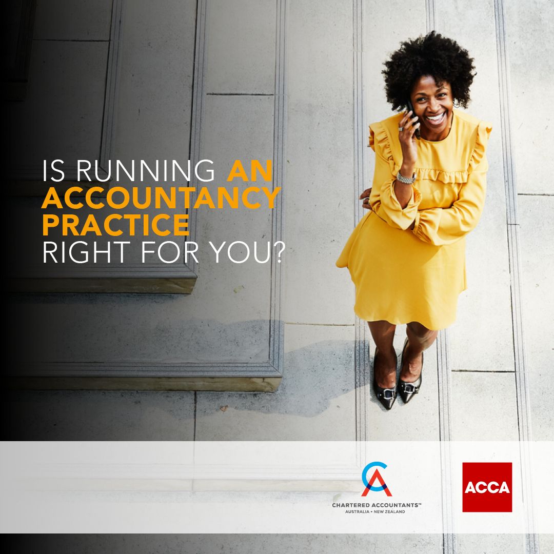 How to run your own accounting practice with CA ANZ and ACCA. | ACCA ... How to run your own accounting practice with CA ANZ and ACCA. | ACCA ...
