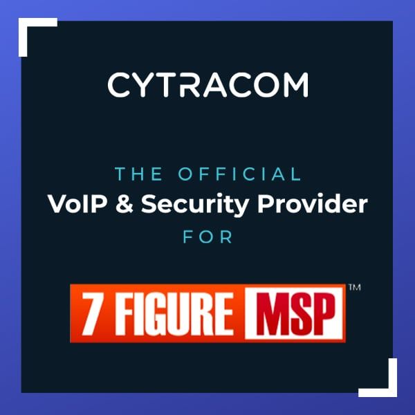Cytracom on LinkedIn: #voip #networksecurity #cytracom #7figuremsp Cytracom on LinkedIn: #voip #networksecurity #cytracom #7figuremsp
