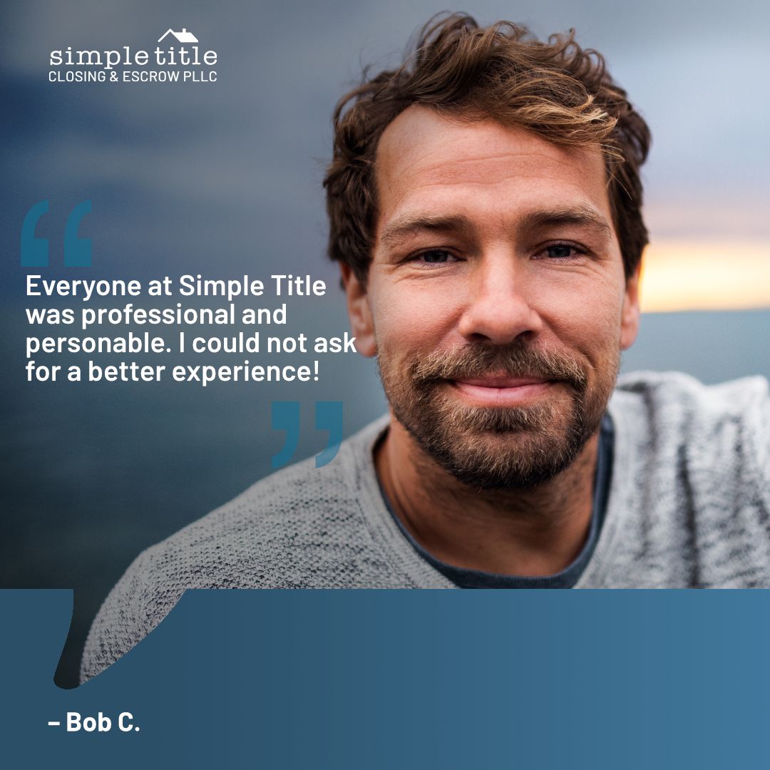 Bob C. praises Simple Title's service | Simple Title Closing and Escrow ... Bob C. praises Simple Title's service | Simple Title Closing and Escrow ...
