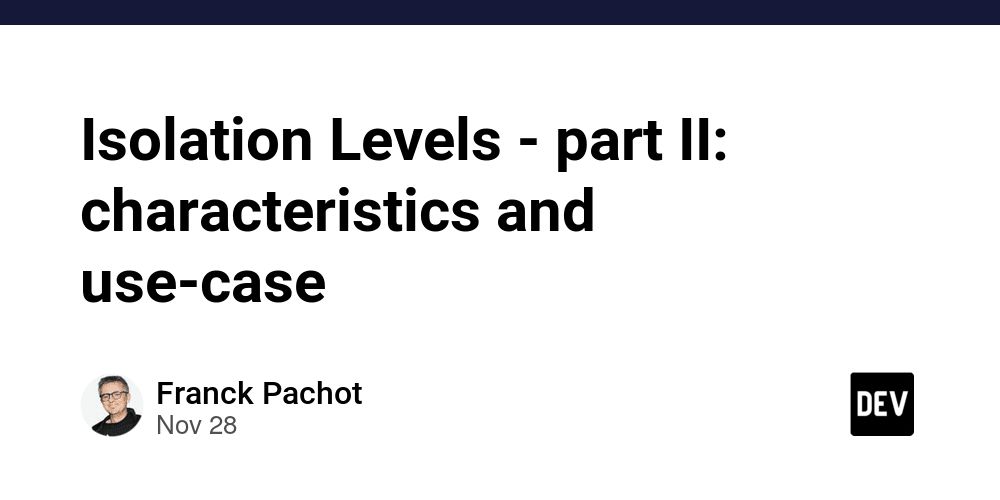 Seth Luersen on LinkedIn: Isolation Levels - part II: Characteristics ... Seth Luersen on LinkedIn: Isolation Levels - part II: Characteristics ...