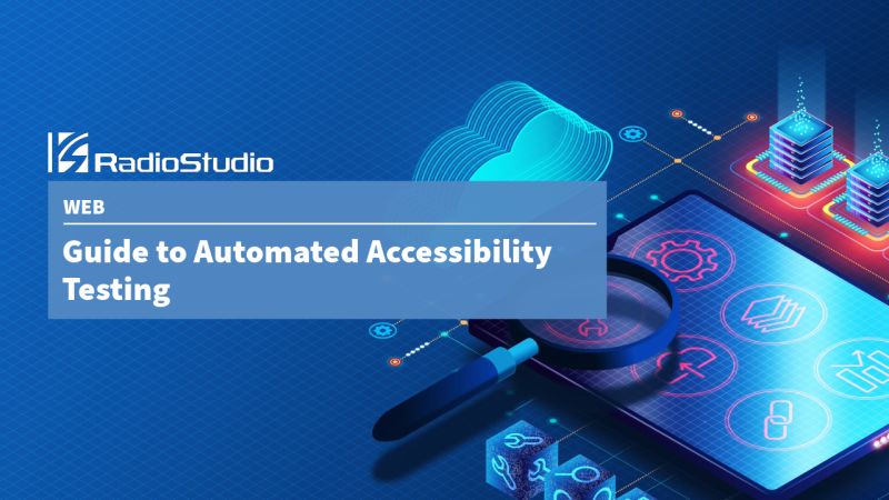 RadioStud.io on LinkedIn: Guide to Automated Accessibility Testing RadioStud.io on LinkedIn: Guide to Automated Accessibility Testing