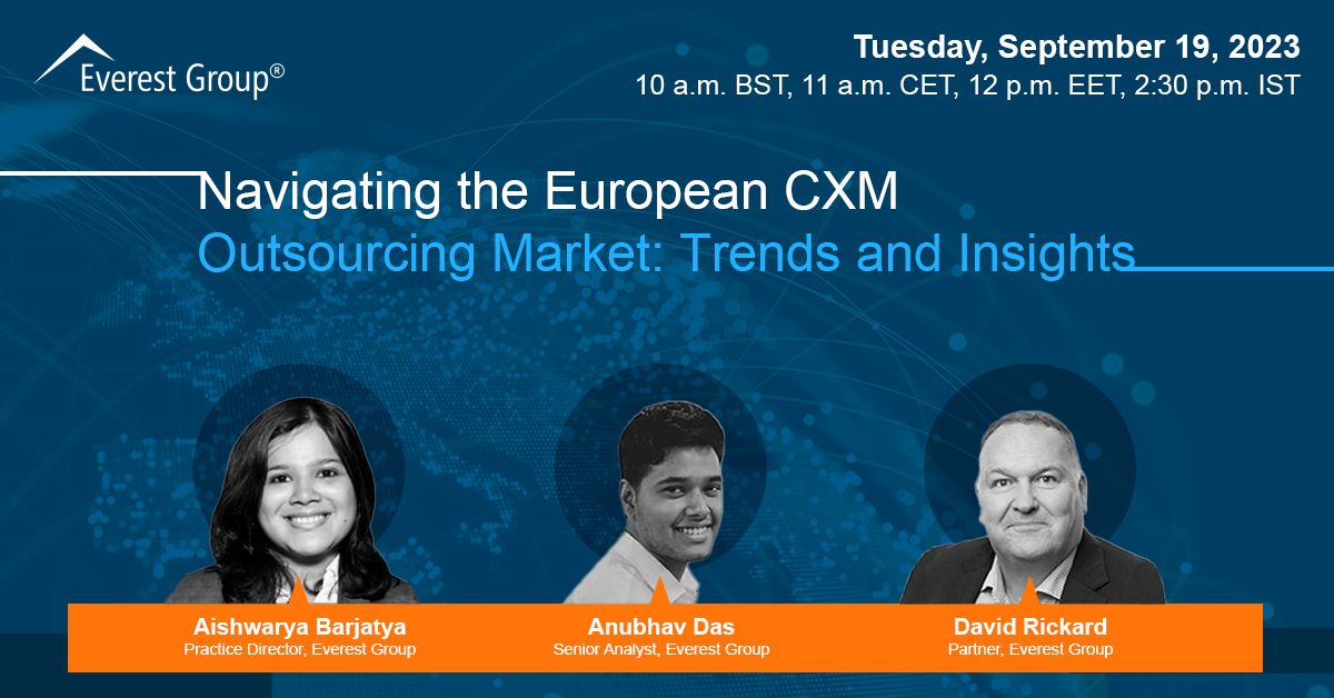 Everest Group on LinkedIn: Navigating the European CXM Outsourcing ... Everest Group on LinkedIn: Navigating the European CXM Outsourcing ...