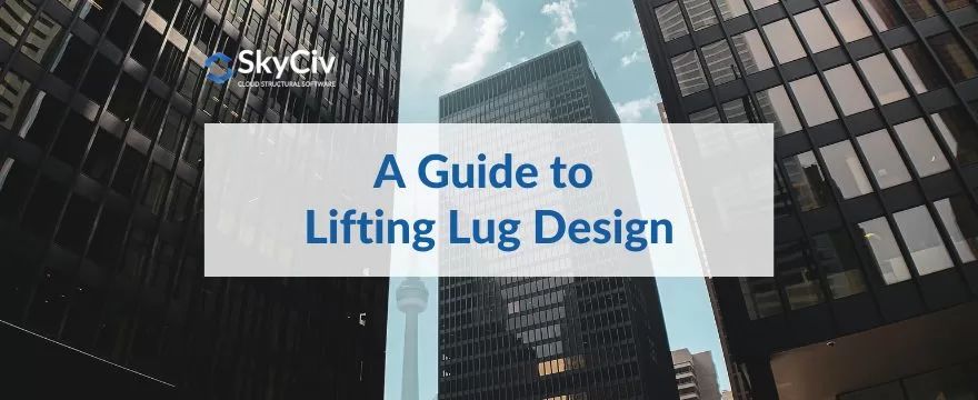 SkyCiv Cloud Engineering Software on LinkedIn: Guide to Lifting Lug Design SkyCiv Cloud Engineering Software on LinkedIn: Guide to Lifting Lug Design