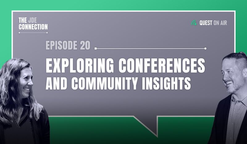 Quest JD Edwards Community on LinkedIn: The JDE Connection: Episode 20 ... Quest JD Edwards Community on LinkedIn: The JDE Connection: Episode 20 ...
