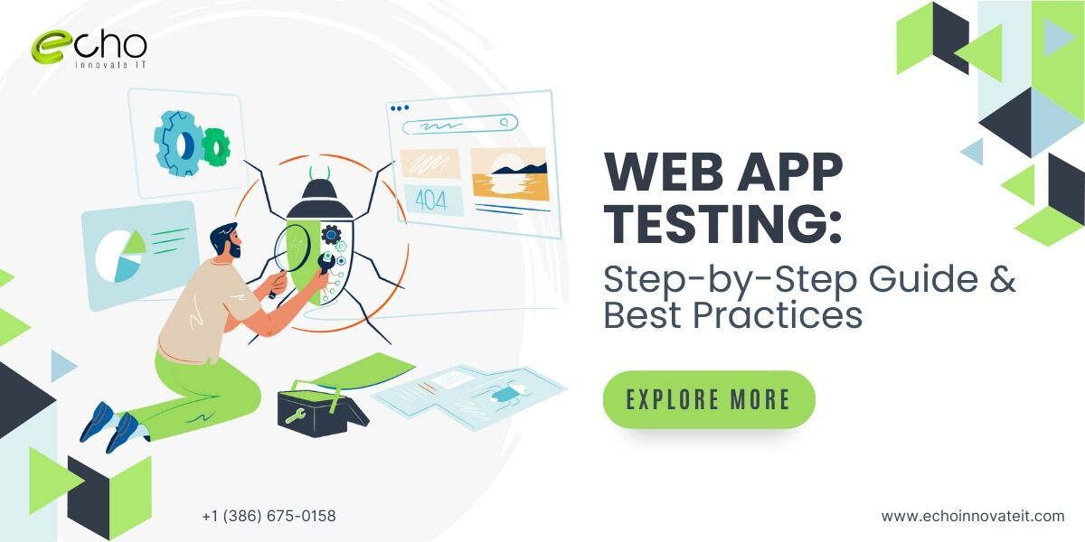EchoInnovate IT - App Development Company on LinkedIn: Web App Testing ... EchoInnovate IT - App Development Company on LinkedIn: Web App Testing ...
