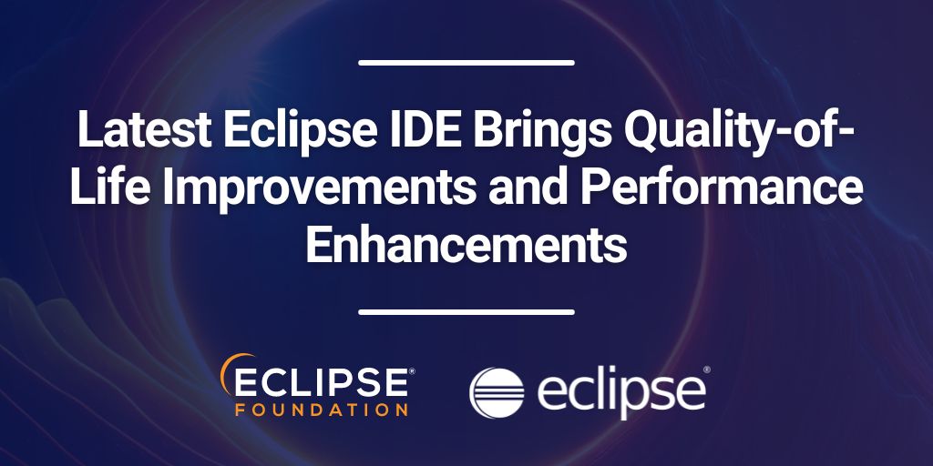 Eclipse Foundation on LinkedIn: #eclipseide Eclipse Foundation on LinkedIn: #eclipseide