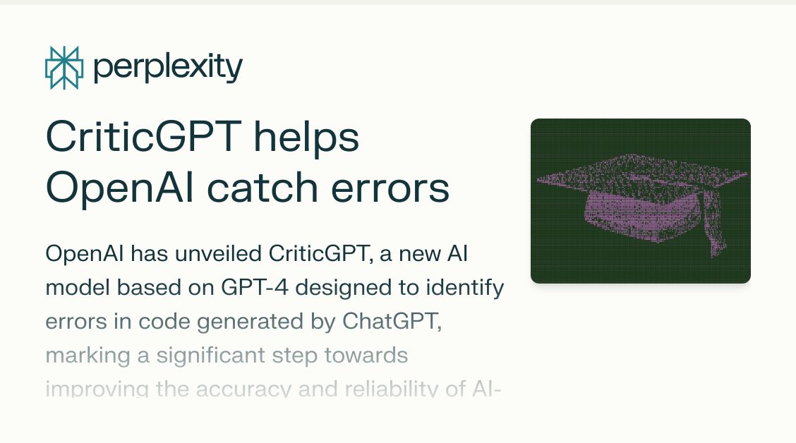 Brad Anderson on LinkedIn: CriticGPT Helps OpenAI Catch Errors Brad Anderson on LinkedIn: CriticGPT Helps OpenAI Catch Errors