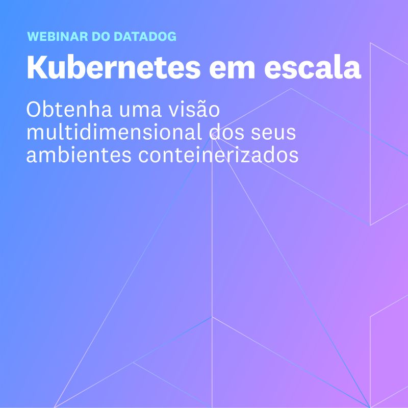 Datadog no LinkedIn: Webinar Datadog: Kubernetes em escala | Datadog Datadog no LinkedIn: Webinar Datadog: Kubernetes em escala | Datadog